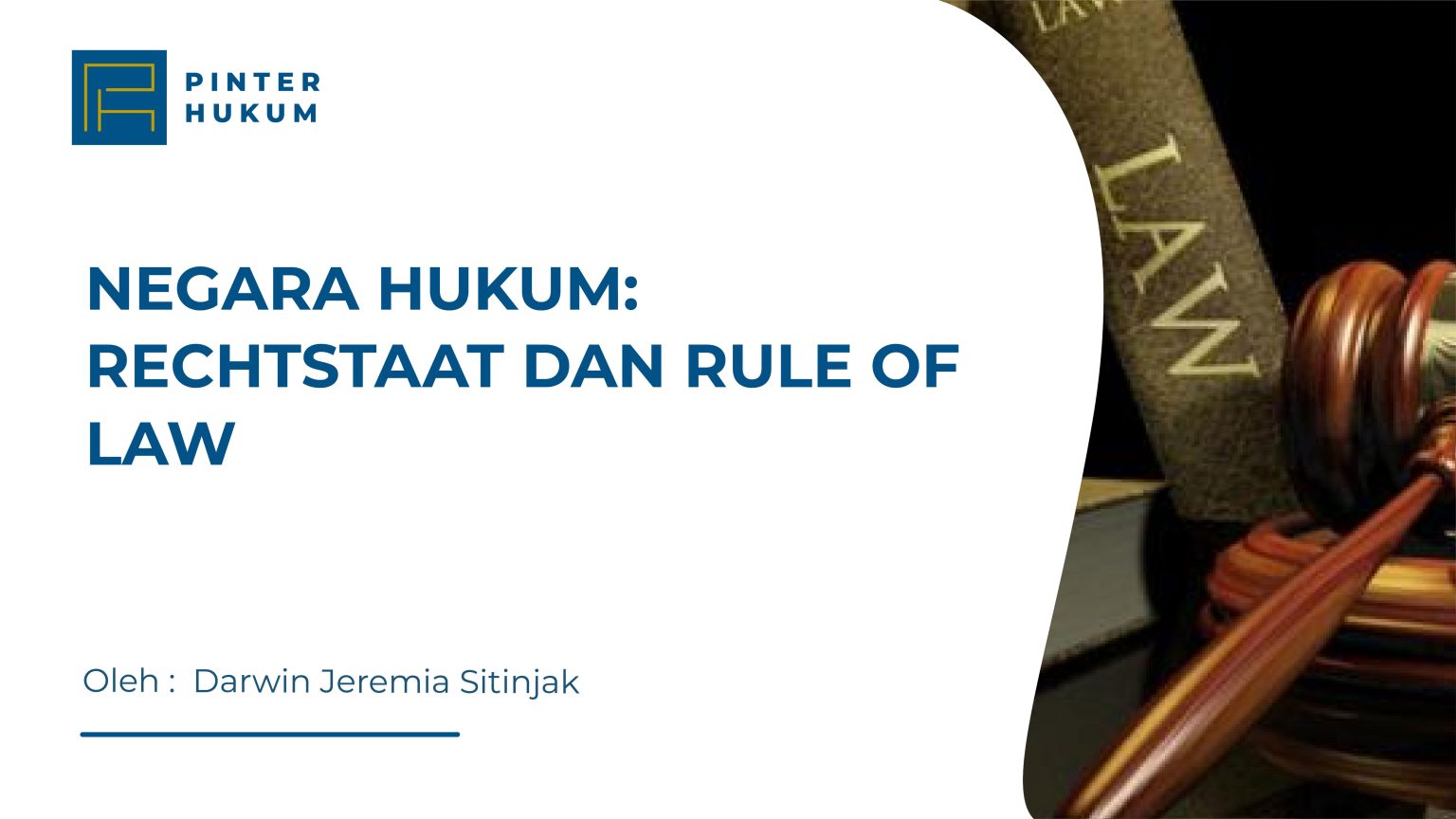 Negara Hukum: Rechtstaat dan Rule of Law