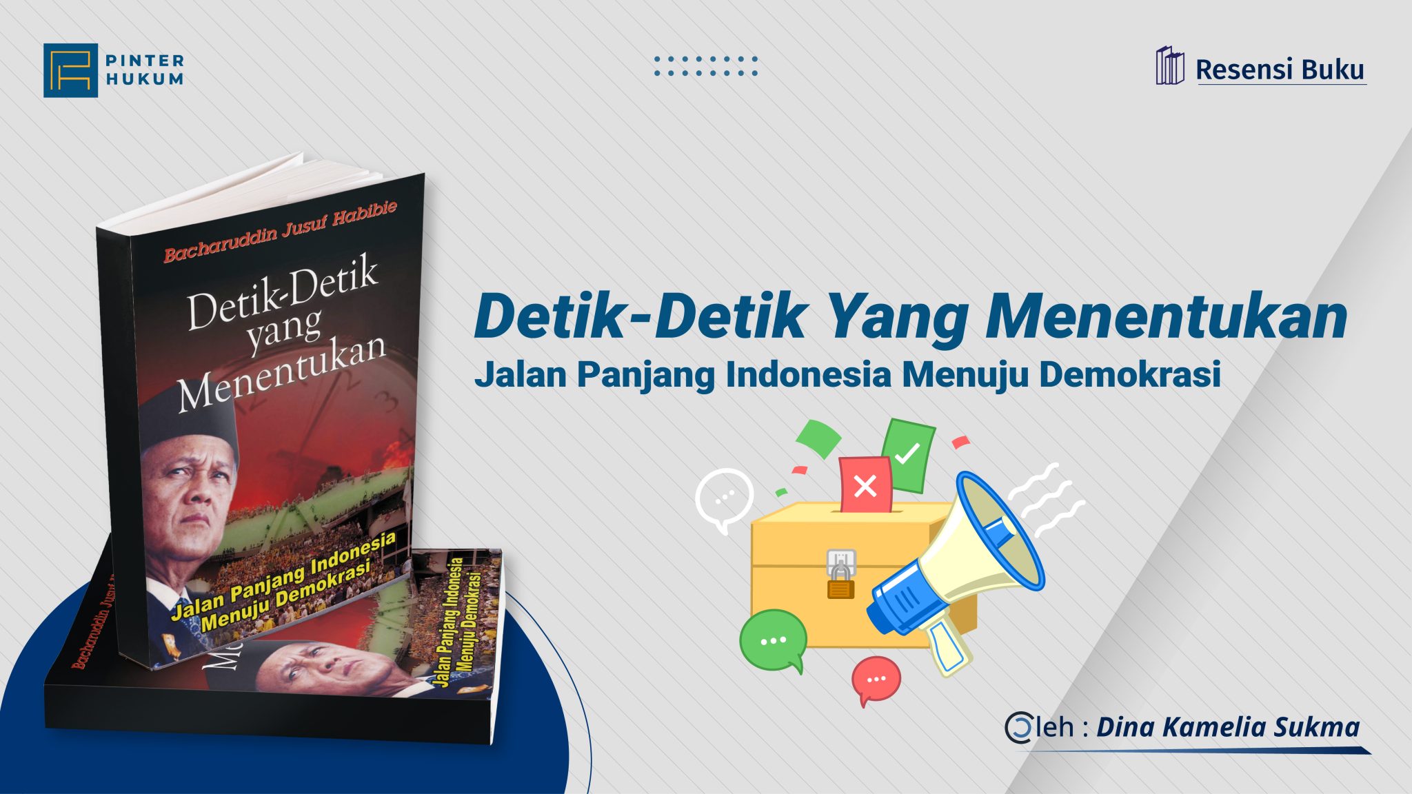 Resensi Buku: Detik-Detik Yang Menentukan Jalan Panjang Indonesia ...