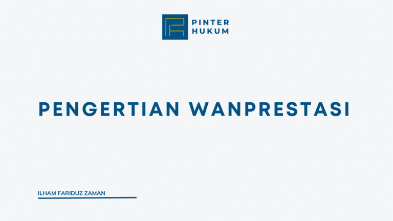 Pengertian Wanprestasi